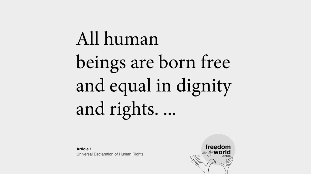 Universal Declaration of Human Rights - freedom for the world